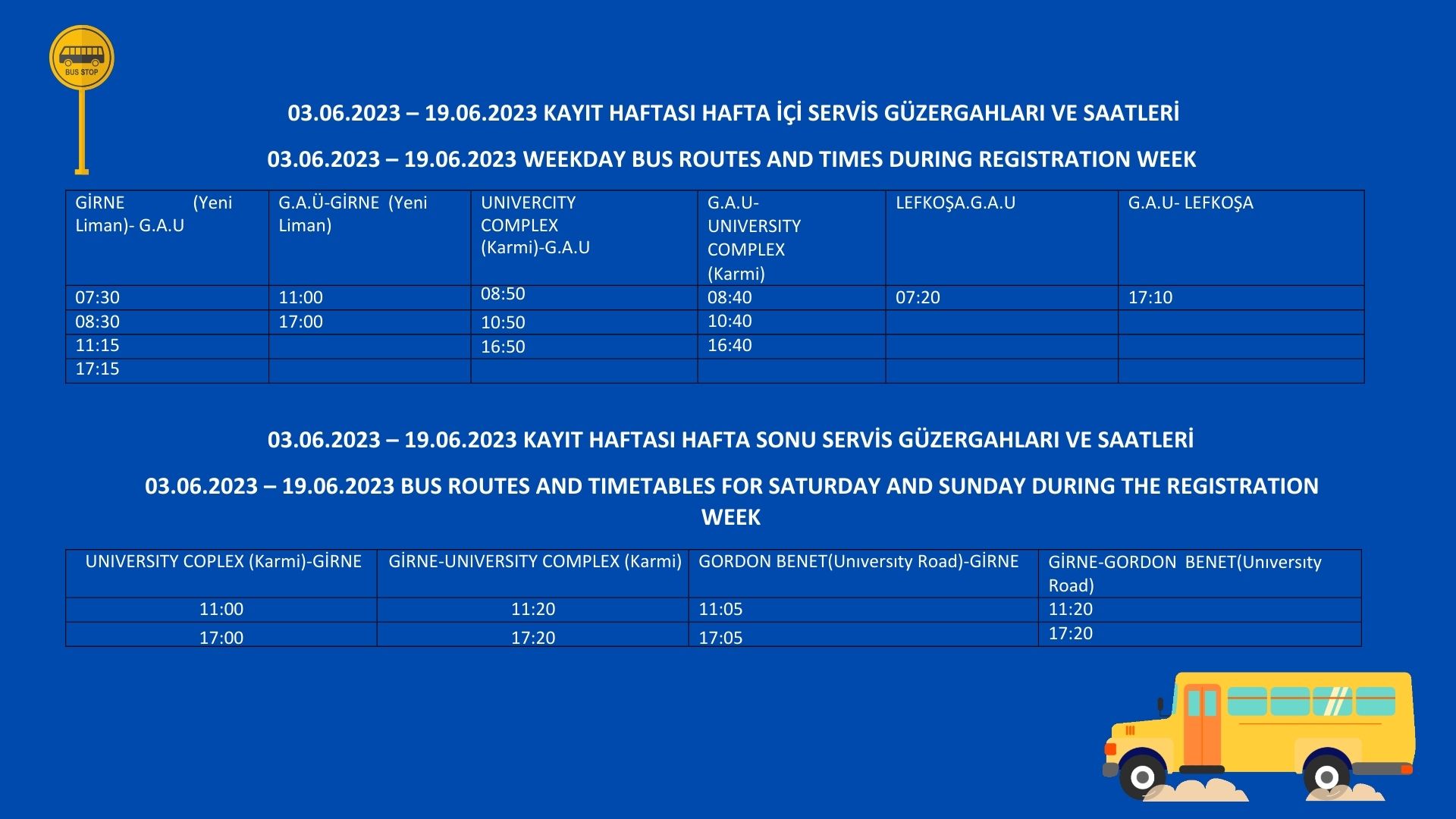 03.06.2023 – 19.06.2023 WEEKDAY BUS ROUTES AND TIMES DURING ...